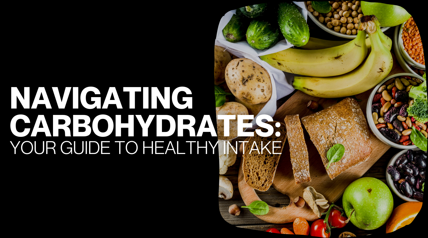 Navigating Carbohydrates: Your Guide to Healthy Intake – Bair ...
